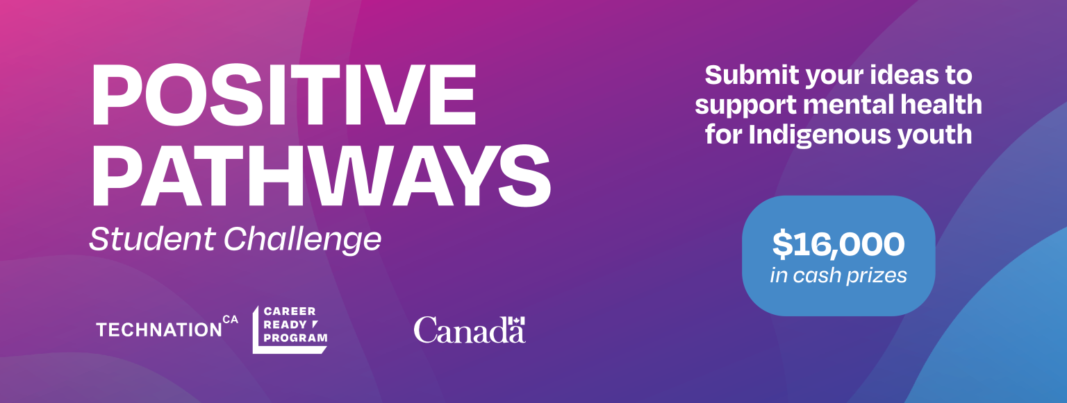 Positive Pathways Student Challenge - TECHNATION