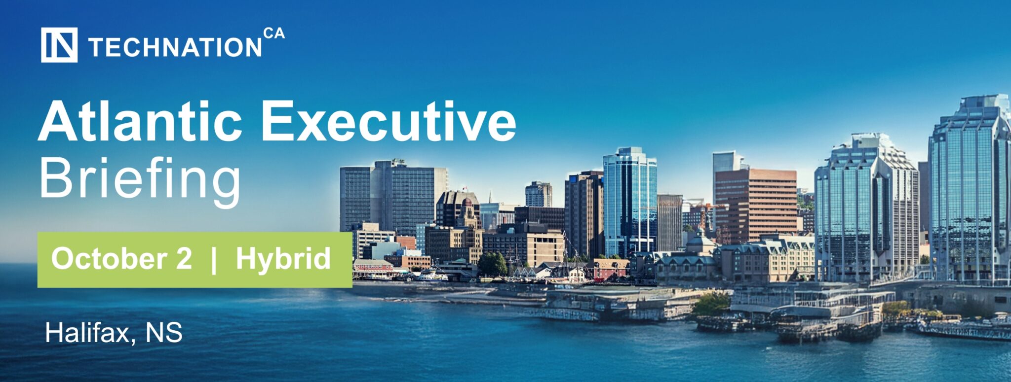 Atlantic Canada Executive Briefing - TECHNATION